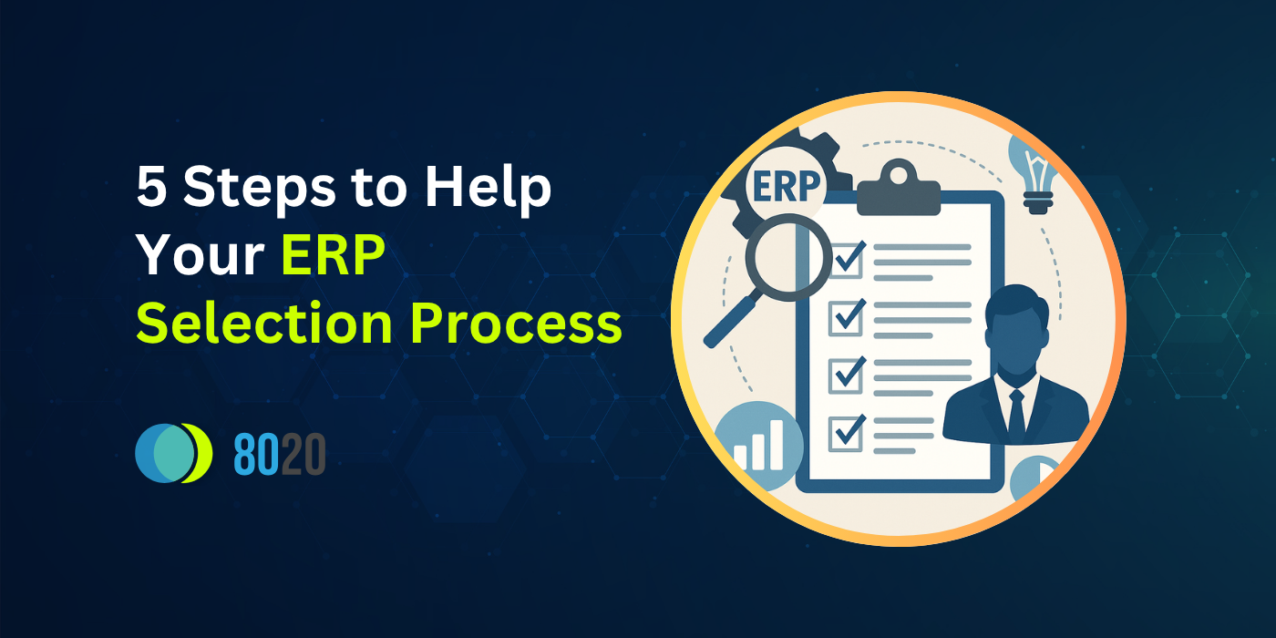 5 Steps to Help Your ERP Selection Process